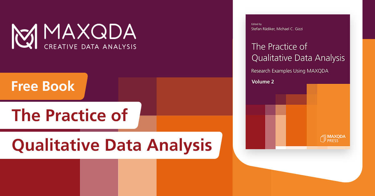 The Practice of Qualitative Data Analysis | MAXQDA Press - MAXQDA Press